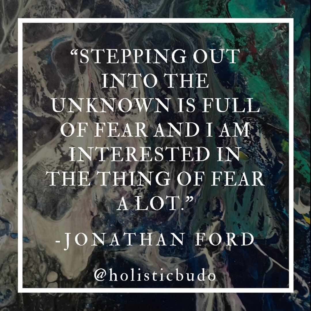 Stepping Out Into the Unknown is Full of Fear – Meditations Of A Gentle ...