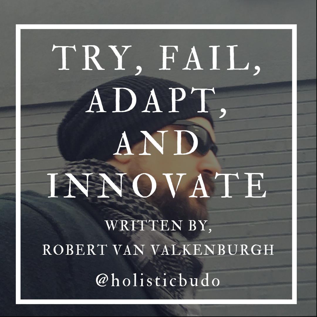 Try, Fail, Adapt, and Innovate – Meditations on God